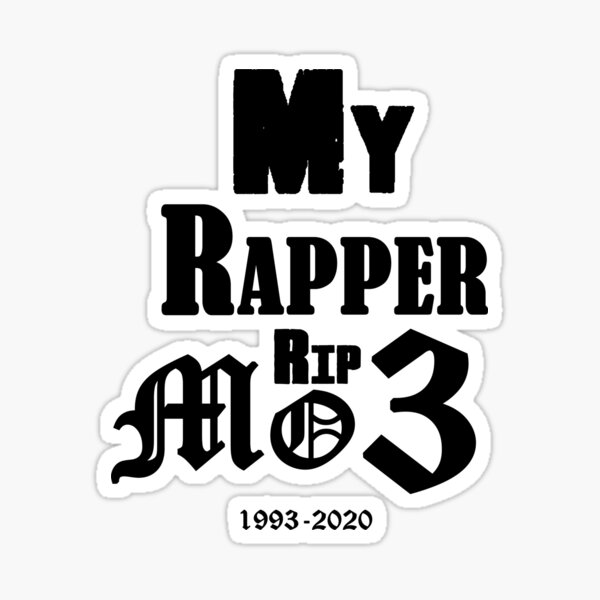 "Rest in peace mo3 who love Rapper mo3" Sticker by AchrafOc | Redbubble