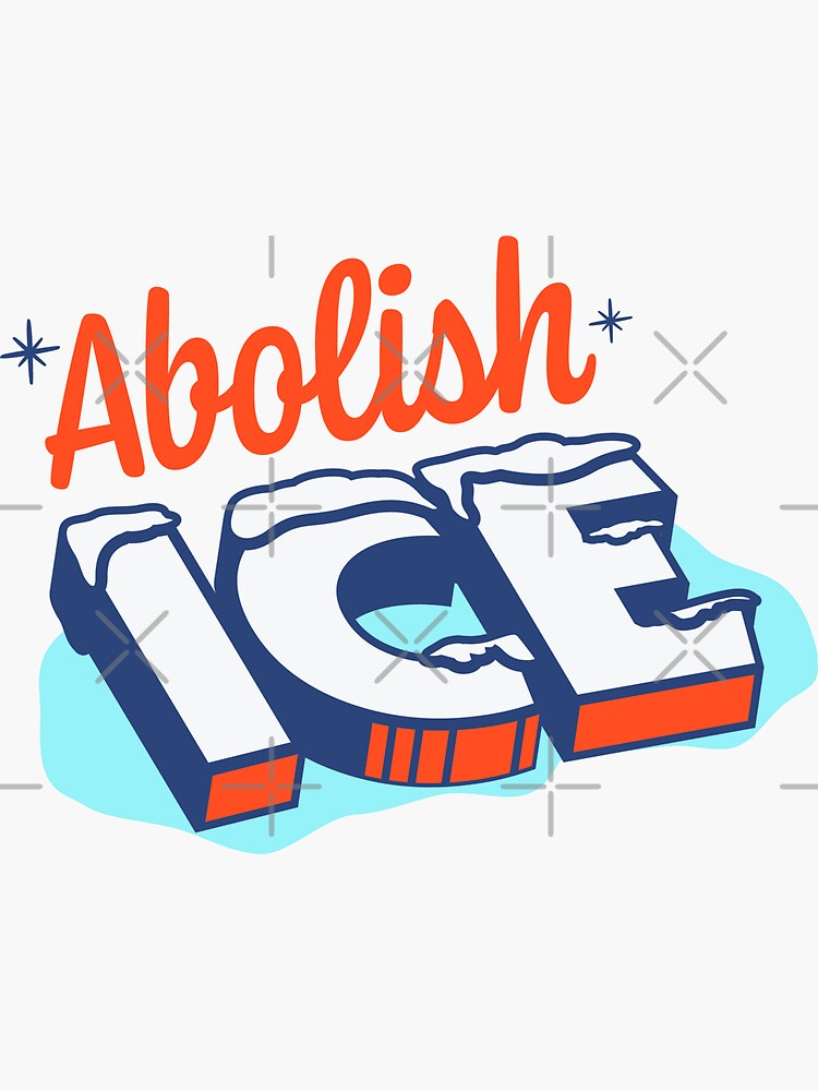 "Abolish Ice, Funny Design, Immigration and Customs Enforcement ...