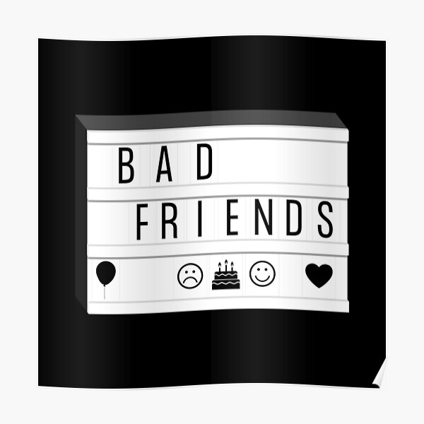 Bad Friends Podcast Wall Art | Redbubble