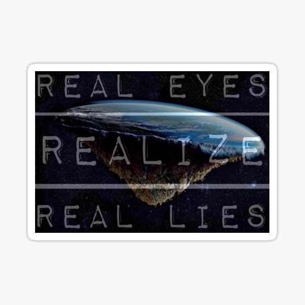 "Flat earth, real truth" Sticker by Delboydood | Redbubble