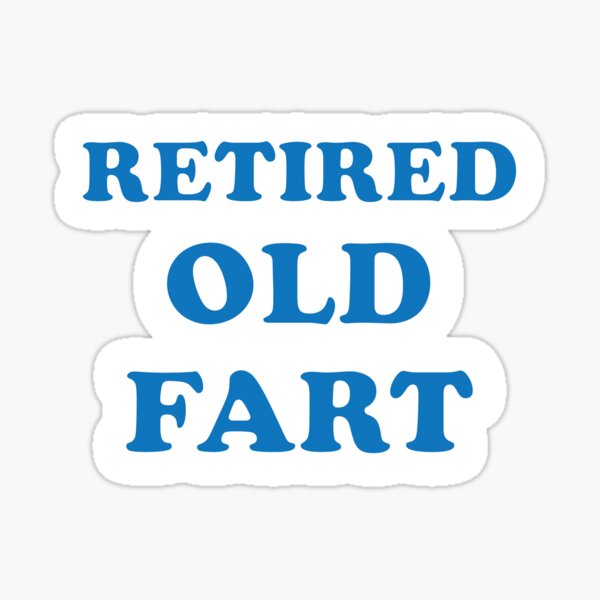 "Community TV Show - Retired Old Fart" Sticker for Sale by ...