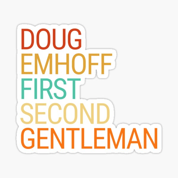 "Doug Emhoff First Second Gentleman 2020 Election" Sticker for Sale by ...