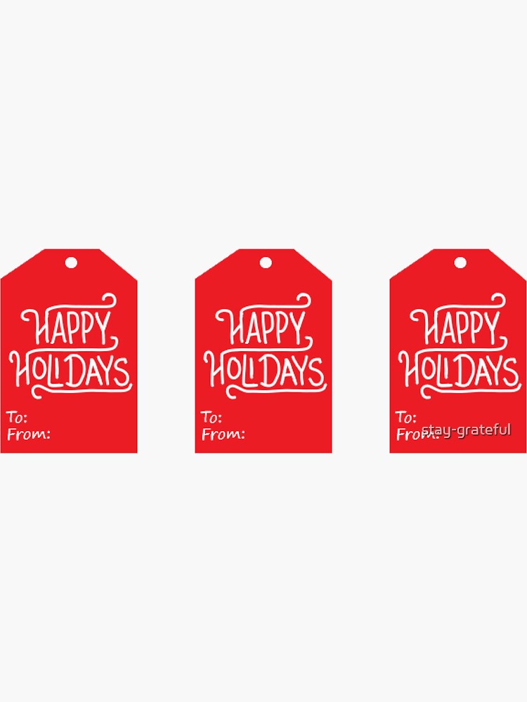 "Happy Holidays Gift Tags" Sticker for Sale by stay-grateful | Redbubble