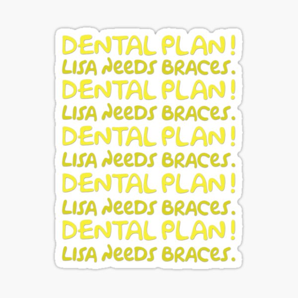 "The Simpsons - Dental Plan! Lisa Needs Braces." Sticker by Xanderlee7 ...