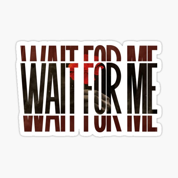 "wait for me - hadestown" Sticker for Sale by caroline-kenny | Redbubble