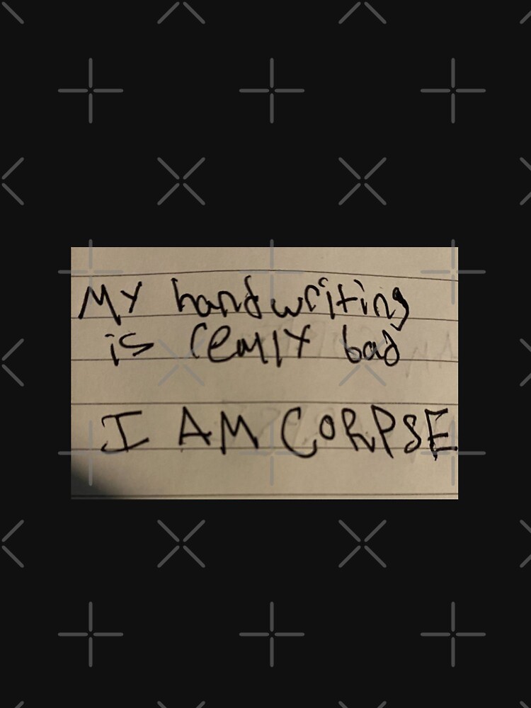 "Corpse Husband Handwriting " T-shirt for Sale by splazoid | Redbubble ...