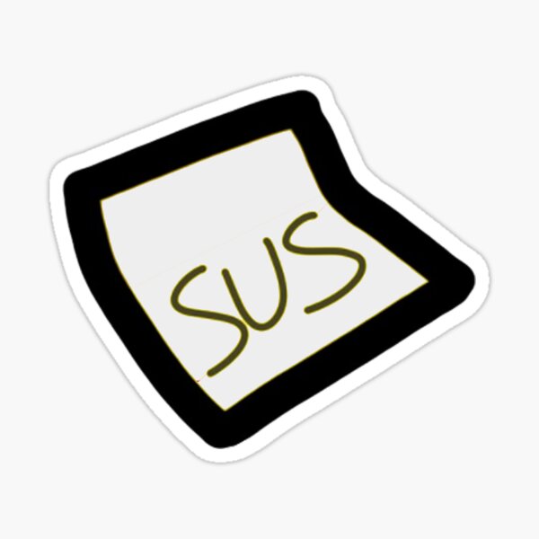 "There is a sus" Sticker by SHP2 | Redbubble