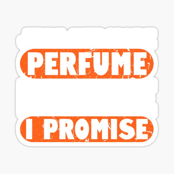 "Just One More Perfume Bottle I Promise Collector" Sticker for Sale by ...