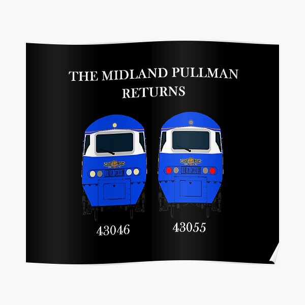 "BLUE MIDLAND PULLMAN HST" Poster for Sale by CraigMatthews | Redbubble