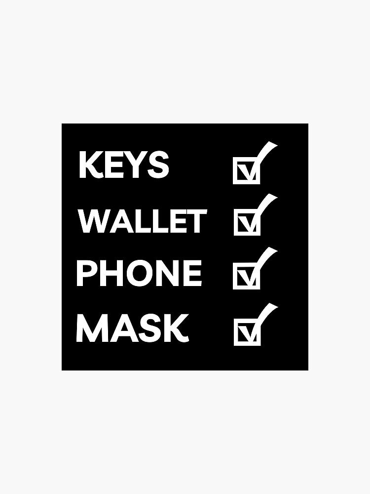 " checklist for modern life Keys, Wallet, Phone, " Sticker by ...