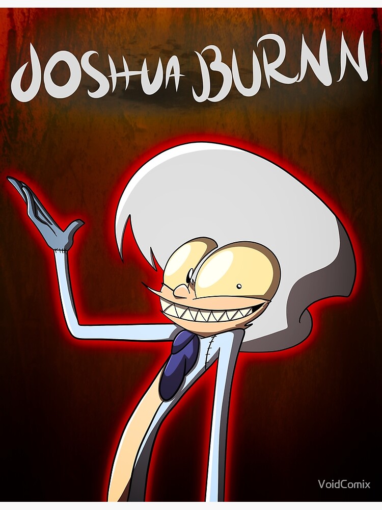 "Joshua Burnn - WELCOME HOME!" Poster by VoidComix | Redbubble