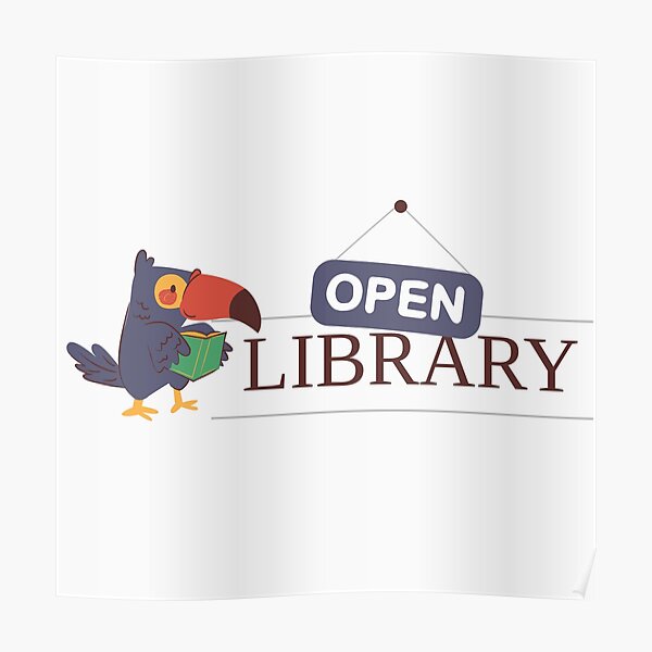 "Library is Open - Open Library Sign" Poster for Sale by fantasticpud ...