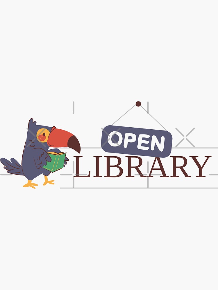 "Library is Open - Open Library Sign" Sticker by fantasticpud | Redbubble