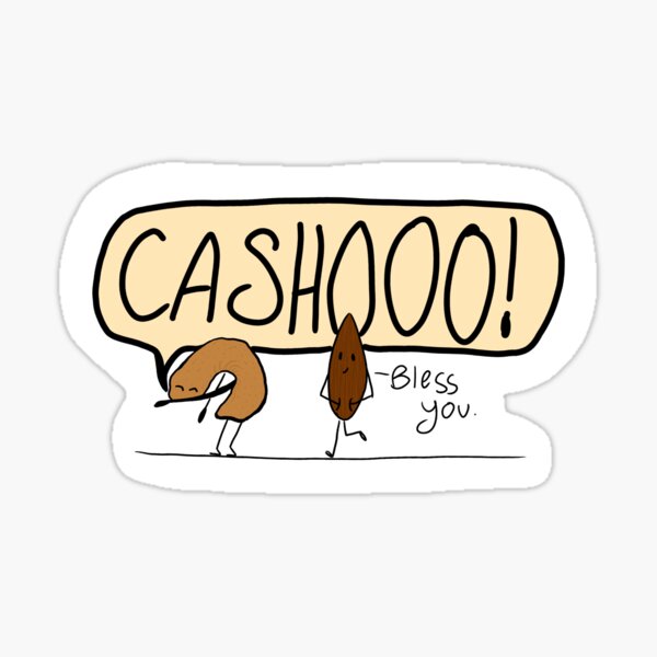"Cashoo pun sticker" Sticker for Sale by MillsFlysToMars | Redbubble