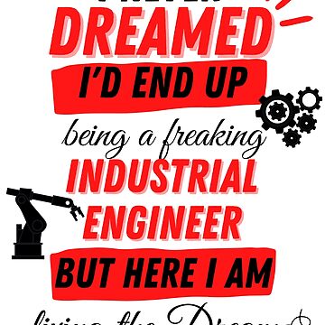 "Industrial Engineer Funny Industrial engineering quote" Poster for ...