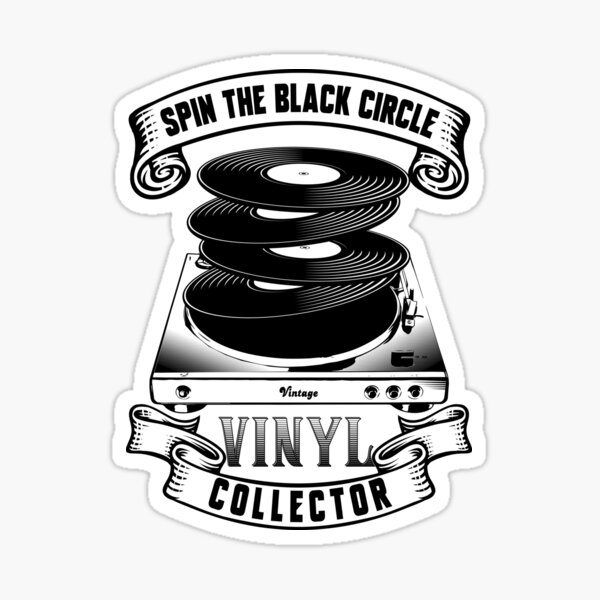 "Vintage Vinyl Collector - Spin the Black Circle" Sticker for Sale by ...