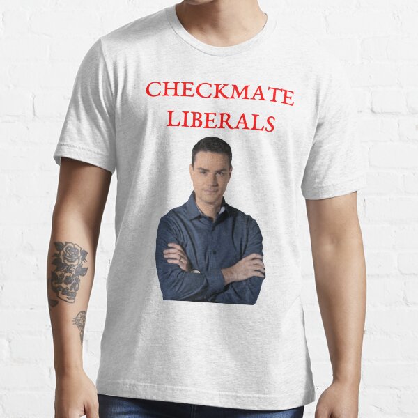 "Ben Shapiro Checkmate Liberals" T-shirt for Sale by zachhay ...