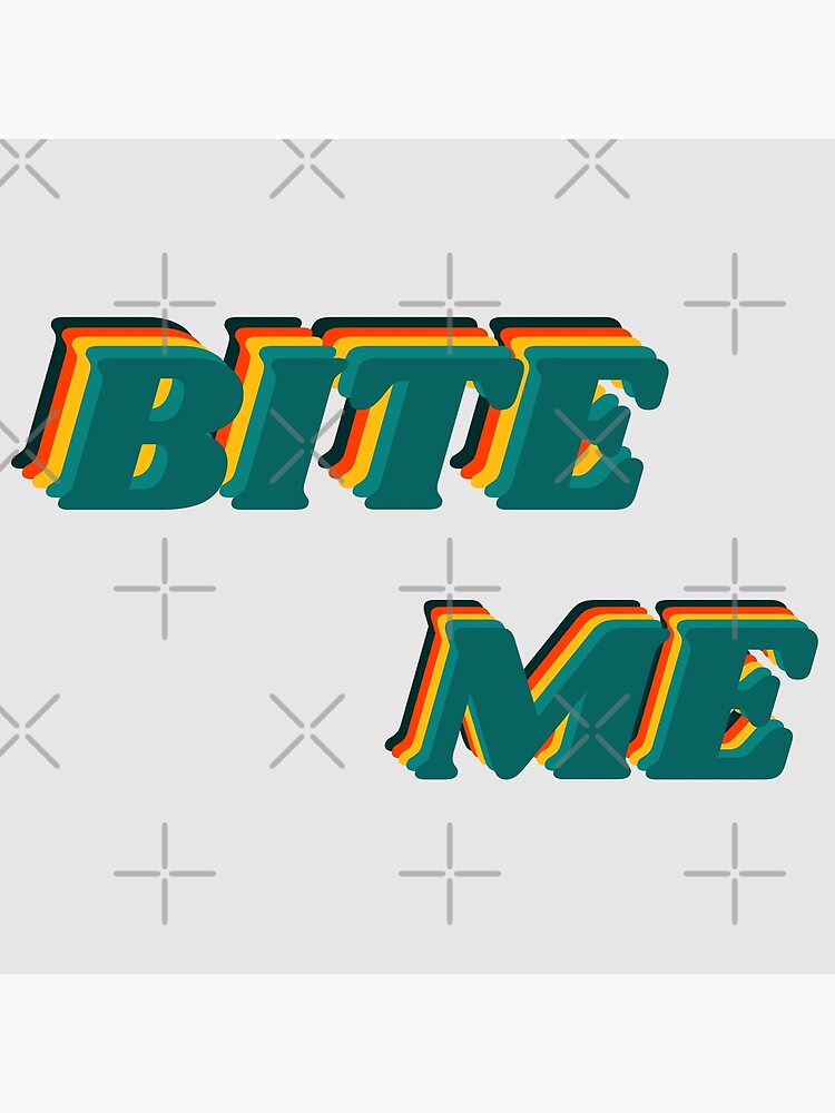 Póster «Bite me vintage 80s color esquema» de Tee-S-Lab | Redbubble