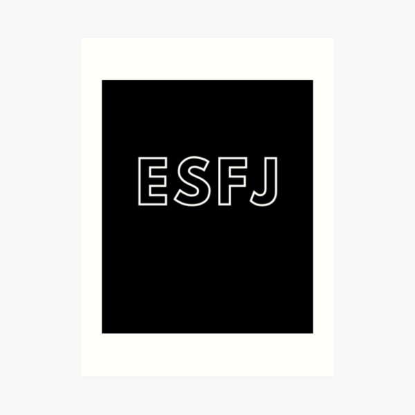 "ESFJ Personality Type Outline Design" Art Print for Sale by ...