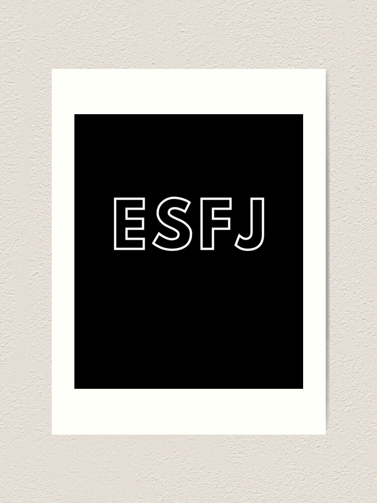 "ESFJ Personality Type Outline Design" Art Print for Sale by ...