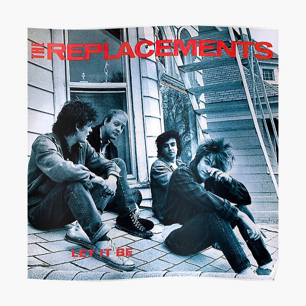 The Replacements Posters | Redbubble