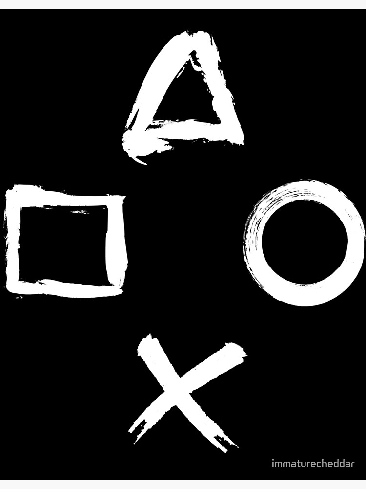"Playstation X, Square. Circle. Triangle gamers" Poster for Sale by ...