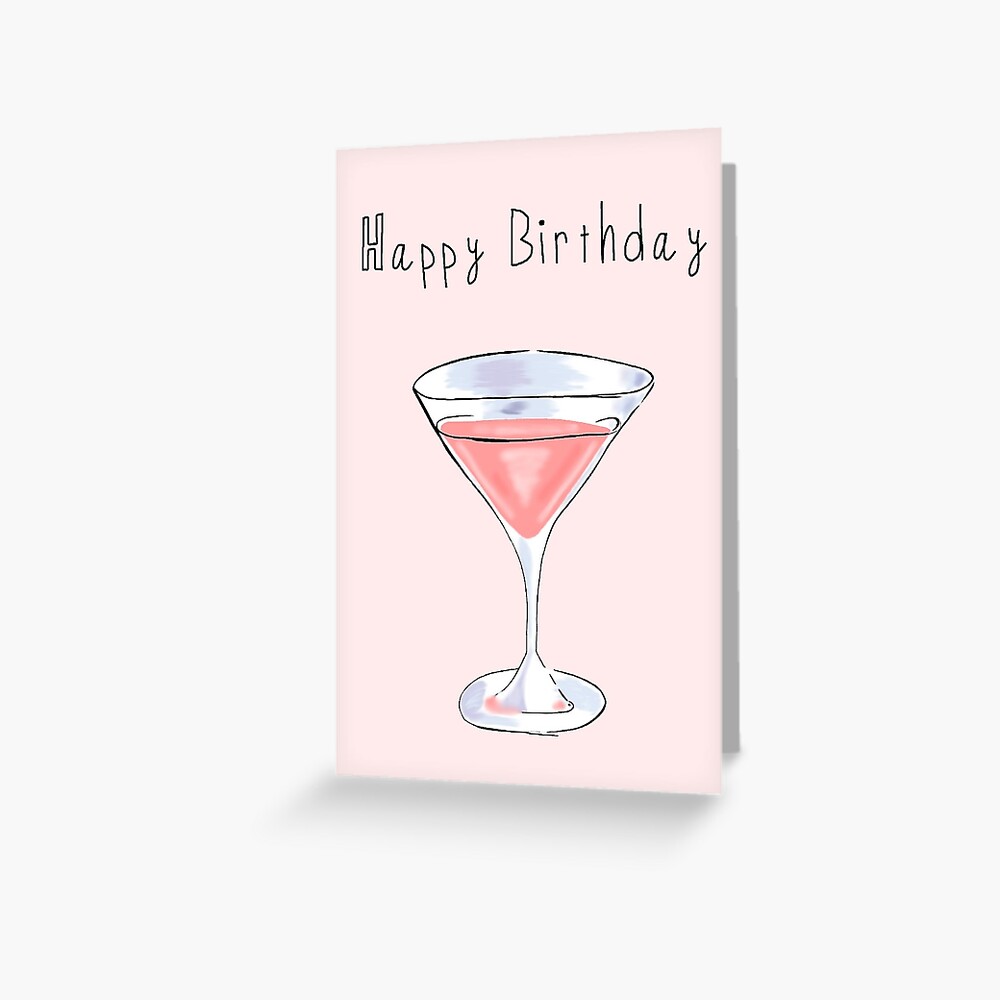 "Happy birthday cocktail martini " Greeting Card for Sale by L1221e92 ...