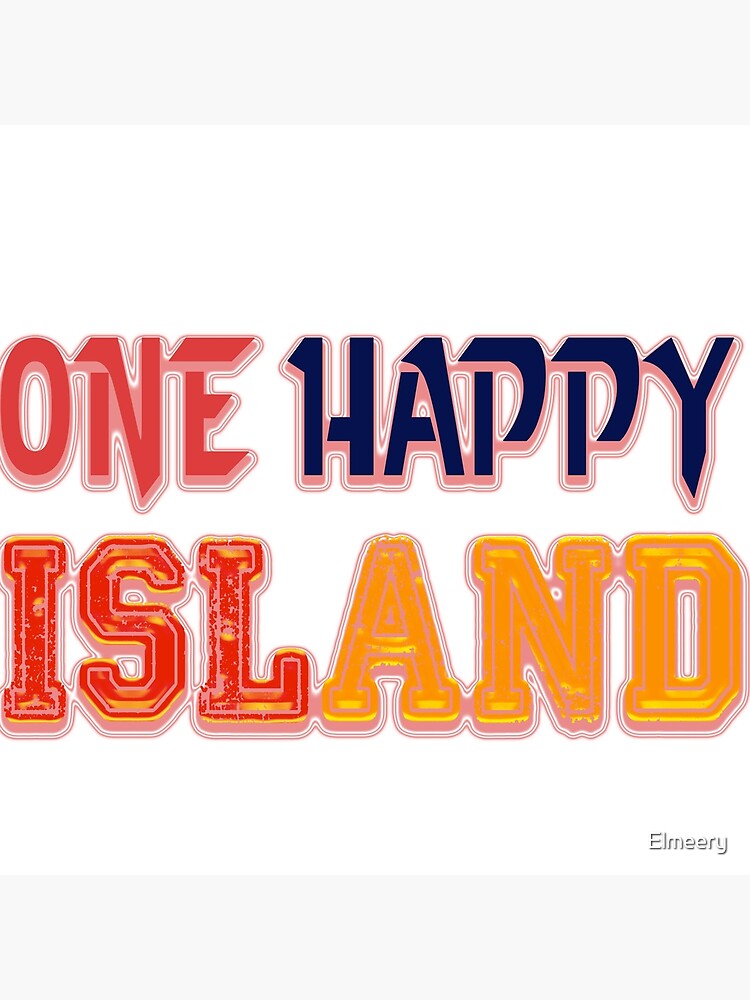 "One Happy Island sticker" Poster by Elmeery | Redbubble