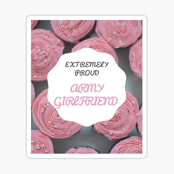 "Extremely Proud Army Girlfriend" Sticker for Sale by Benningcotees ...
