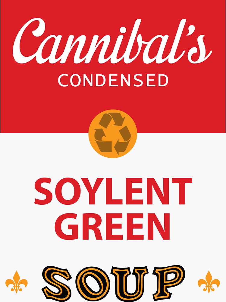 "Cannibal's Soylent Green Soup" Sticker for Sale by bitsnbobs | Redbubble