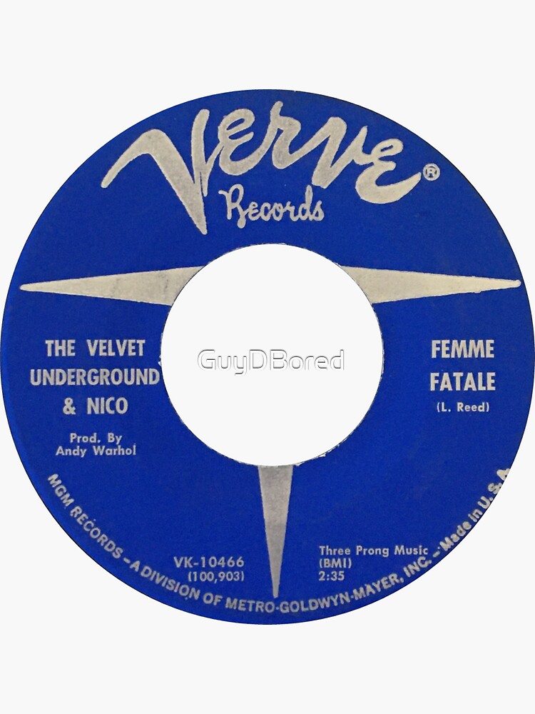 "The Velvet Underground Femme Fatale label" Sticker by GuyDBored ...