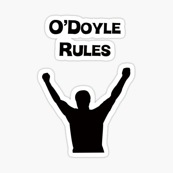 "O'Doyle Rules" Sticker for Sale by bassdmk | Redbubble