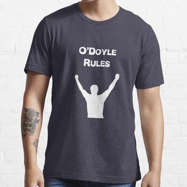 "O'Doyle Rules" T-shirt for Sale by bassdmk | Redbubble | odoyle rules ...