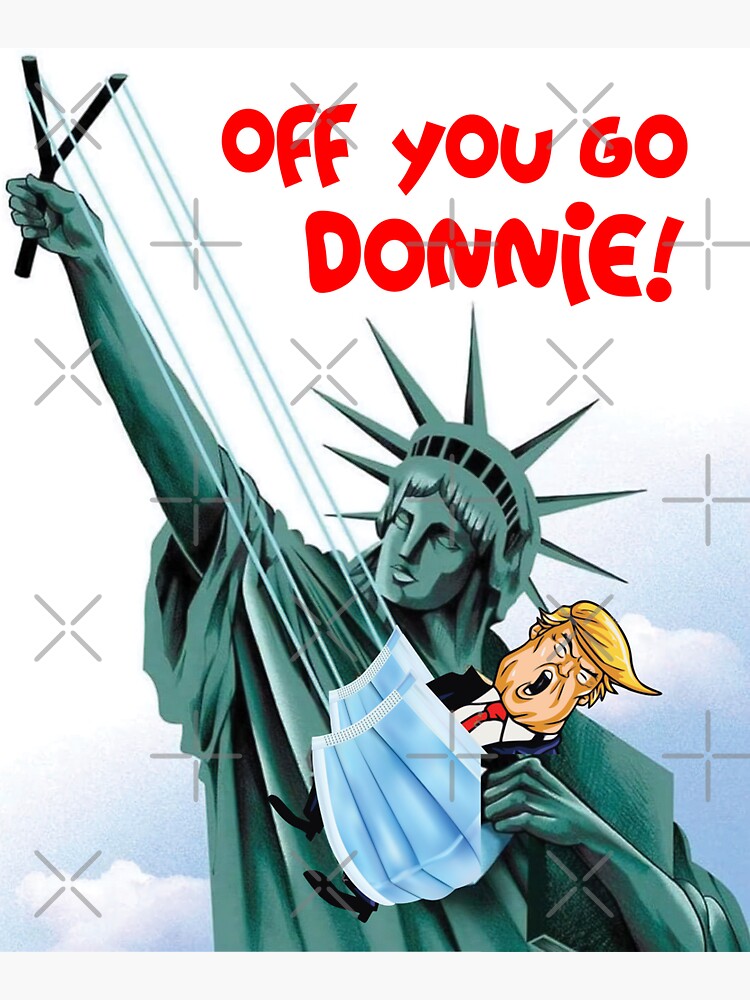 "Off You Go Donnie" Sticker for Sale by PrintGuru1 | Redbubble