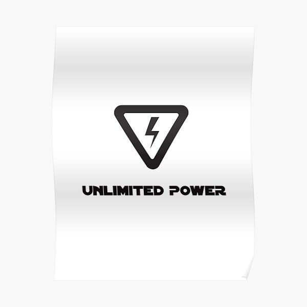 "Unlimited Powa" Poster by TheS3nate | Redbubble