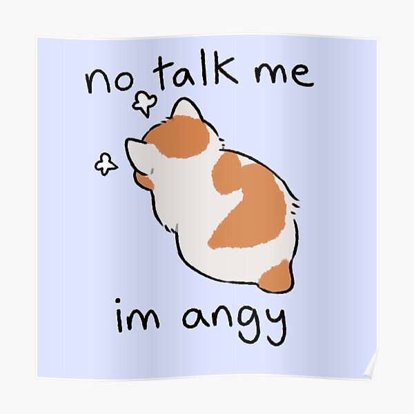 "no talk me" Poster for Sale by lucianavee | Redbubble