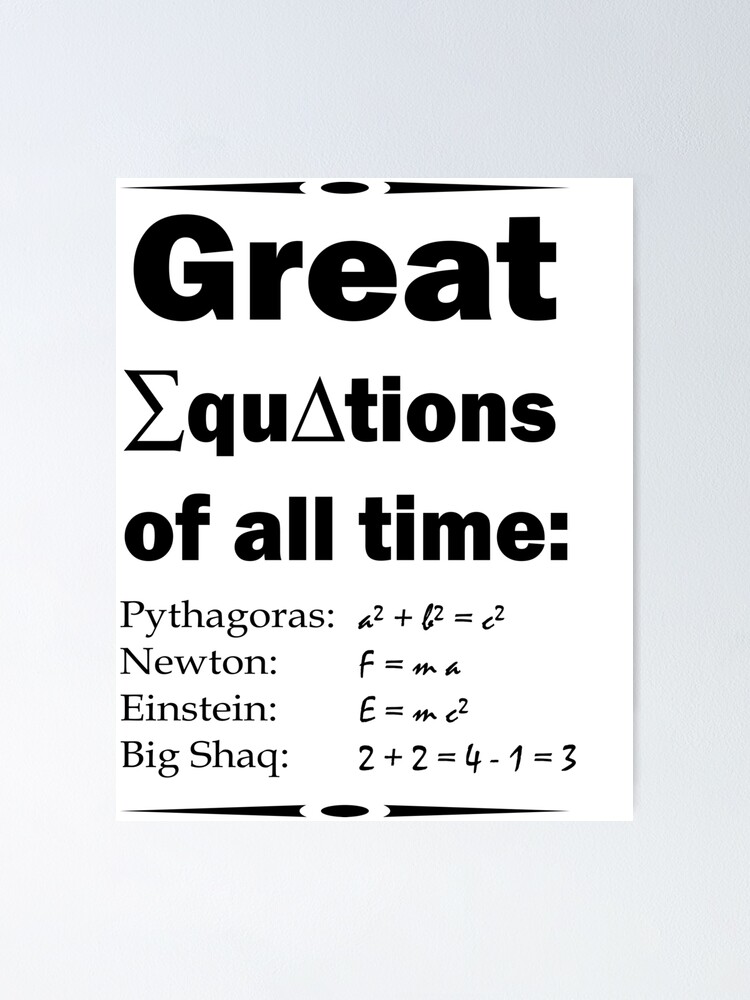 "Great equations of all times" Poster for Sale by TingesOfPzazz | Redbubble