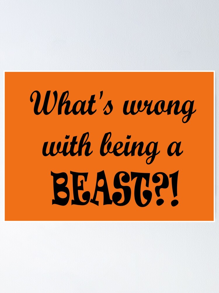 "Being Beastly (Black Text)" Poster for Sale by DisneyFanatic23 | Redbubble