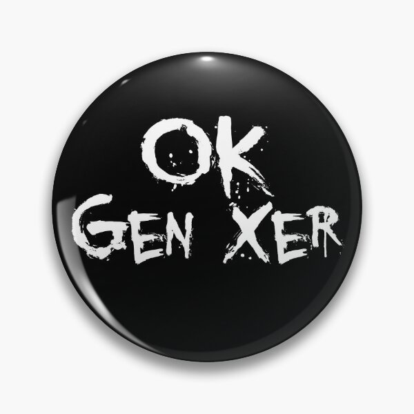 "OK Gen Xer Gen Alpha Gen Z Gen X Millennial Baby Boomer American ...