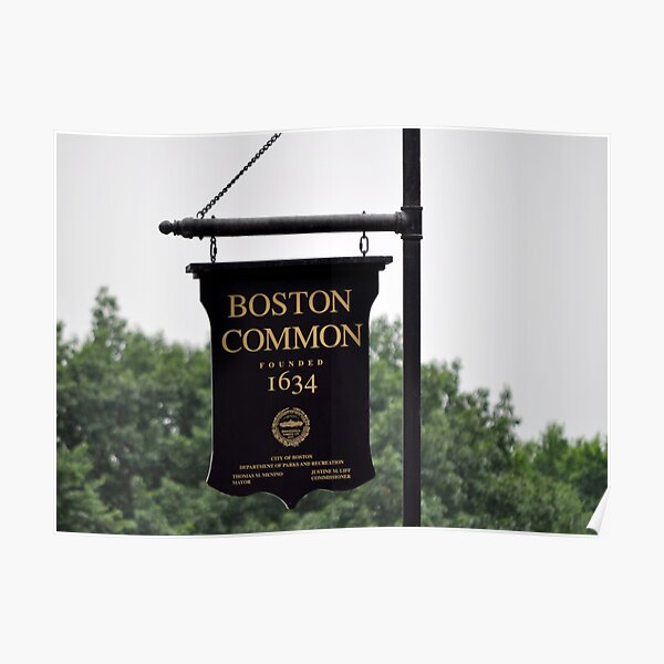 "Boston Common Sign - Founded 1634" Poster for Sale by SLBigelow11 ...