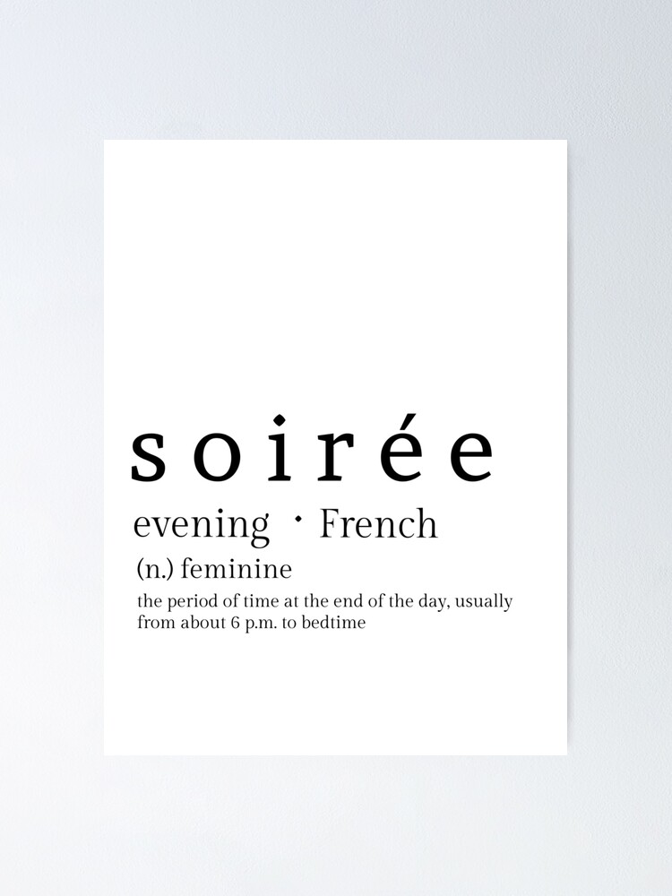 "soirée - evening - french word aesthetic " Poster by AHeyerDesigns ...