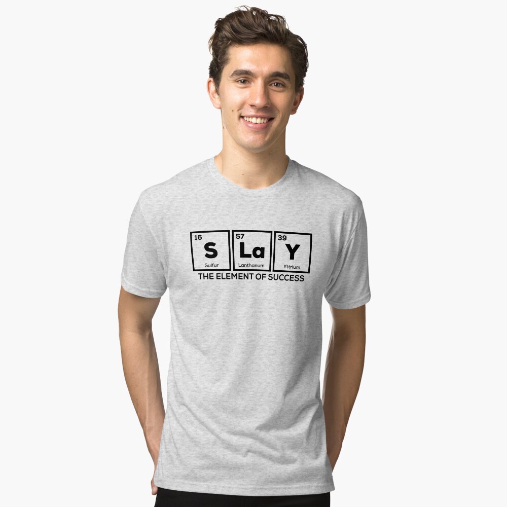 "Funny Chemistry Periodic Table Words Slay Be Your Own Boss Positive ...