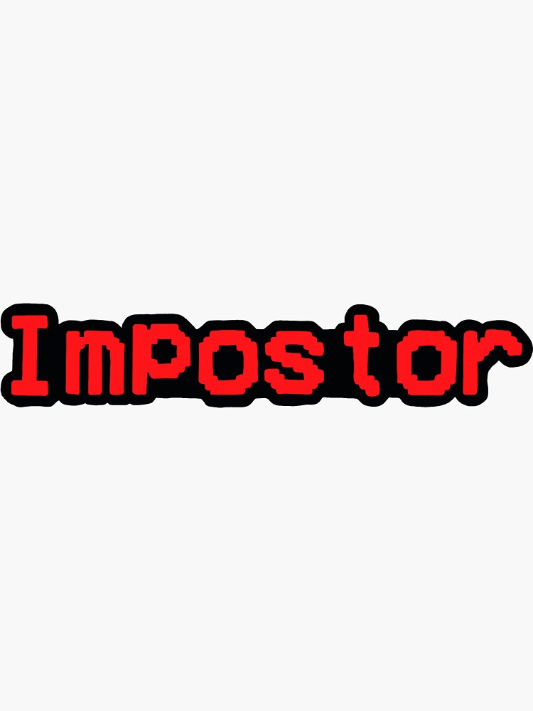"Imposter" Sticker for Sale by cjs-sketches | Redbubble