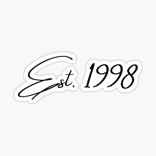 "Est. 1998" Sticker for Sale by Jose234 | Redbubble