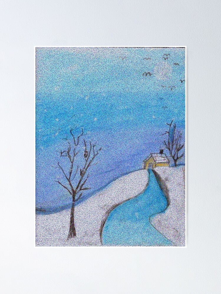 "silent winter night - kids hand drawing" Poster by coloursing | Redbubble