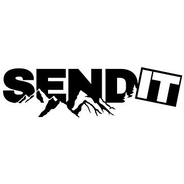 "Send It" Sticker for Sale by DuperCut | Redbubble