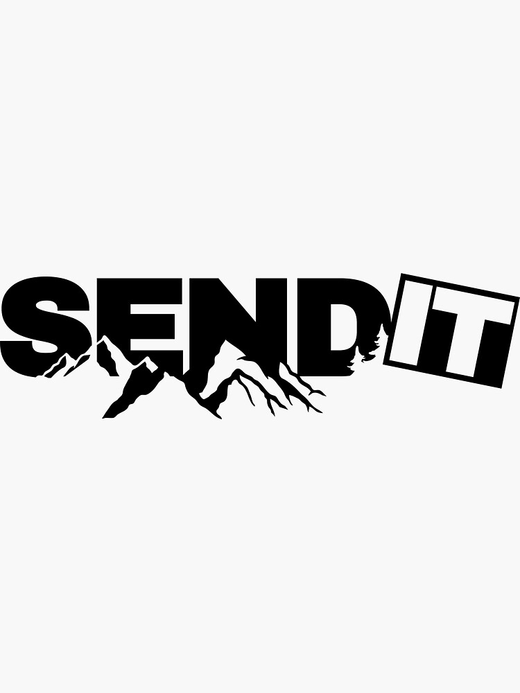 "Send It" Sticker for Sale by DuperCut | Redbubble