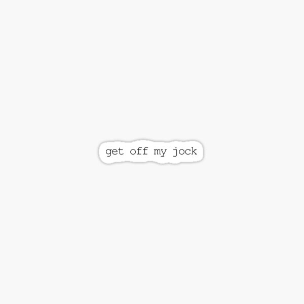 "RBONY Get off my jock. " Sticker for Sale by nmf19 | Redbubble