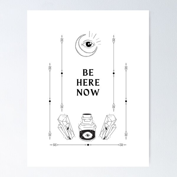 "BE HERE NOW ECKHART TOLLE SPIRITUAL MANIFESTATION MANTRA " Poster for ...