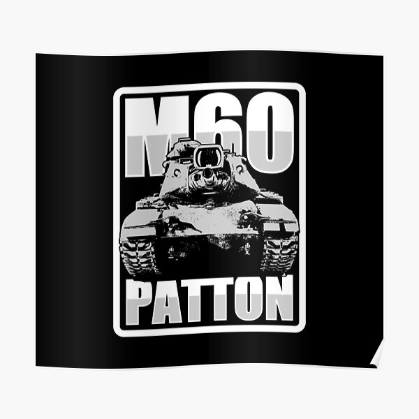 "M60 Patton" Poster for Sale by FireMission45 | Redbubble